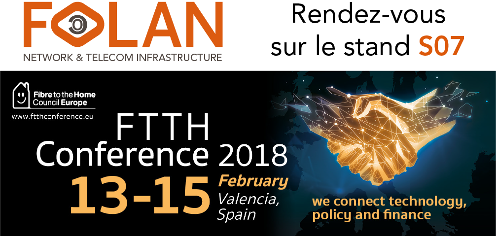 FOLAN WILL BE AT THE FTTH CONFERENCE 2018 - FOLAN